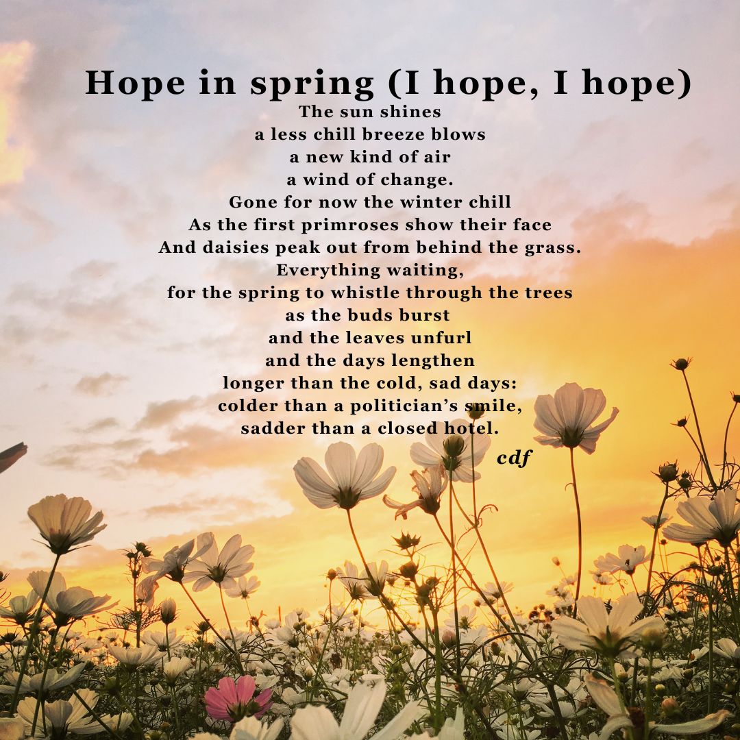 Hope in spring (I hope, I hope) | My Words, My World